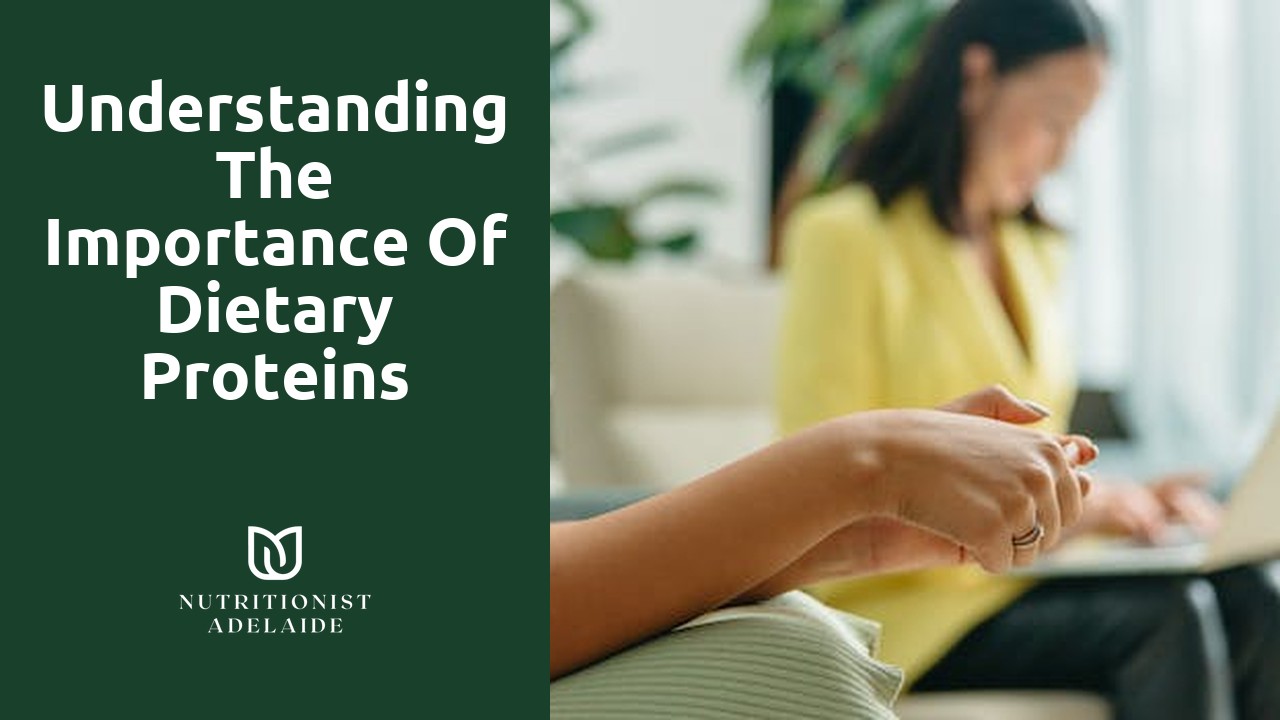 Understanding the Importance of Dietary Proteins Understanding the Importance of Dietary Proteins